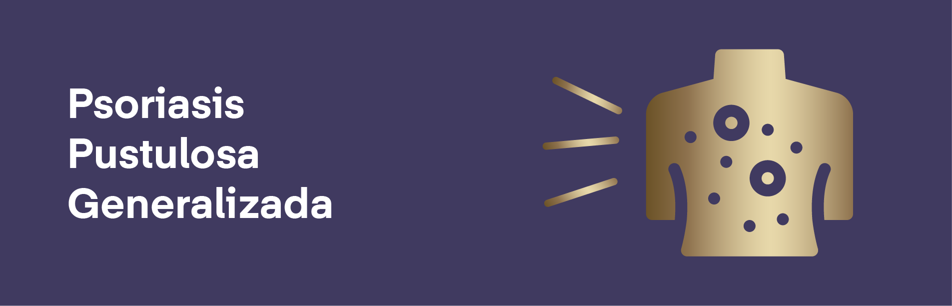 Psoriasis pustulosa generalizada, ¿qué es? | Avances en PPG